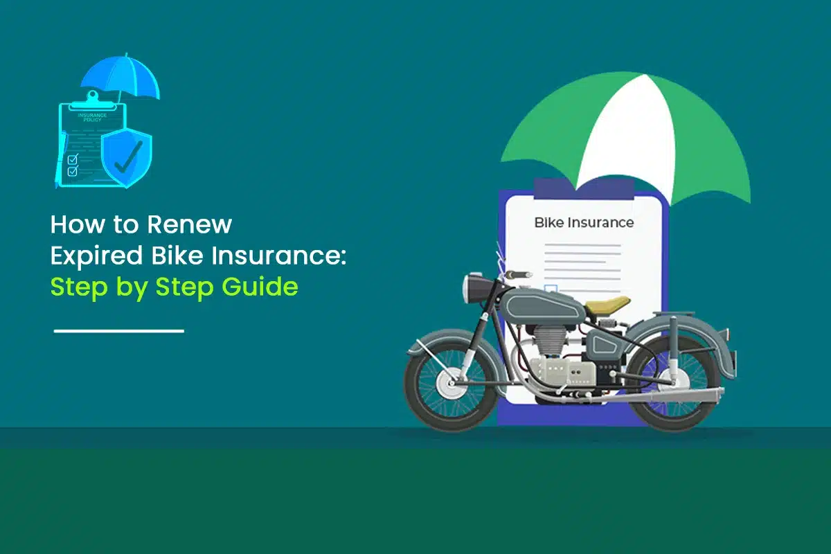 Hassle-Free Guide For 2024 How To Renew Expired Bike Insurance.